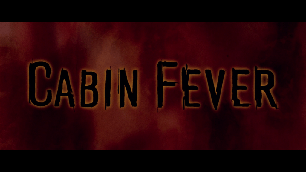 Cabin Fever – Blu-ray Screenshots | HighDefDiscNews.com